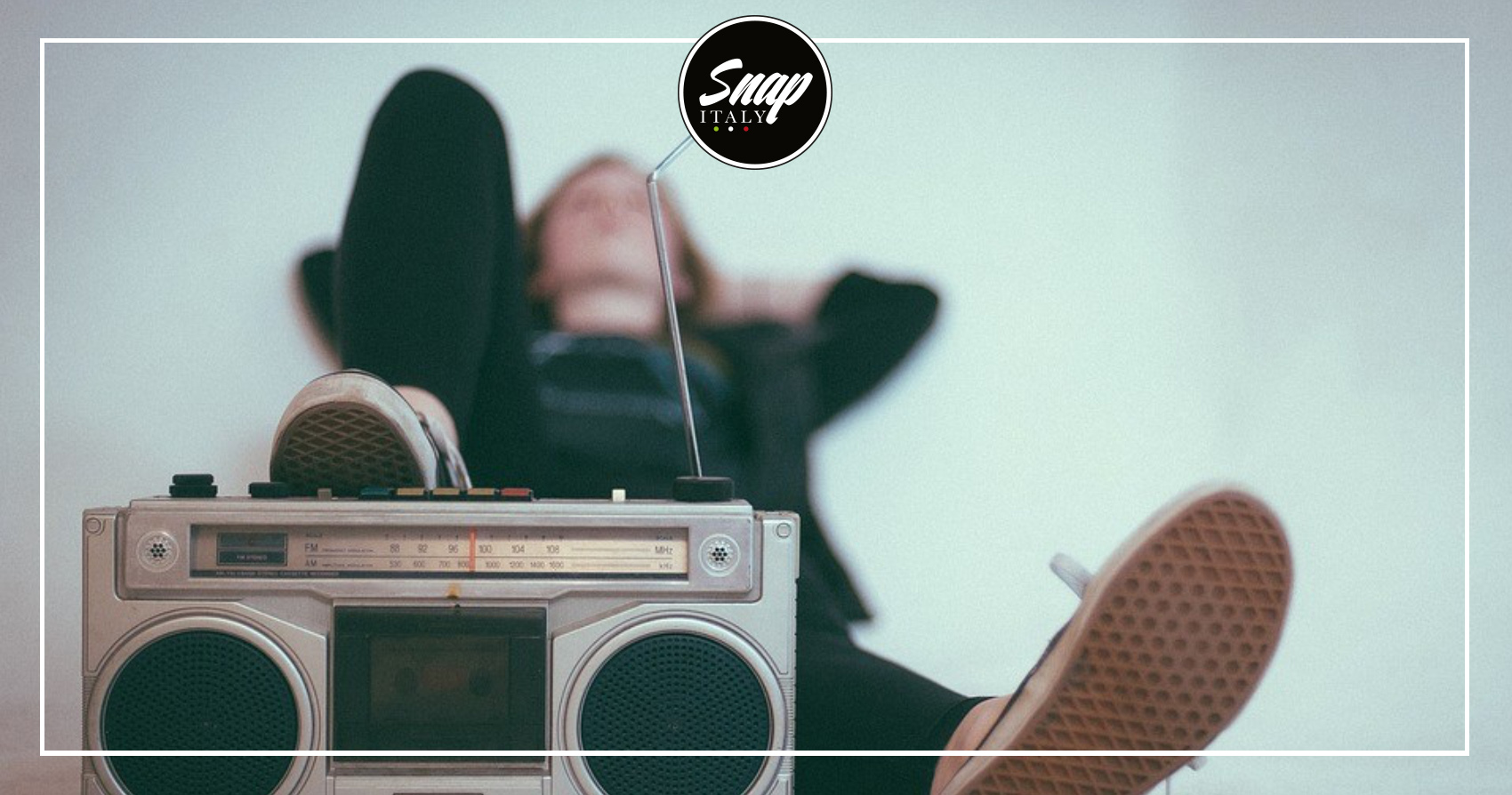 Playlist 2017: le canzoni per il ritorno dalla vacanze - Snap Italy
