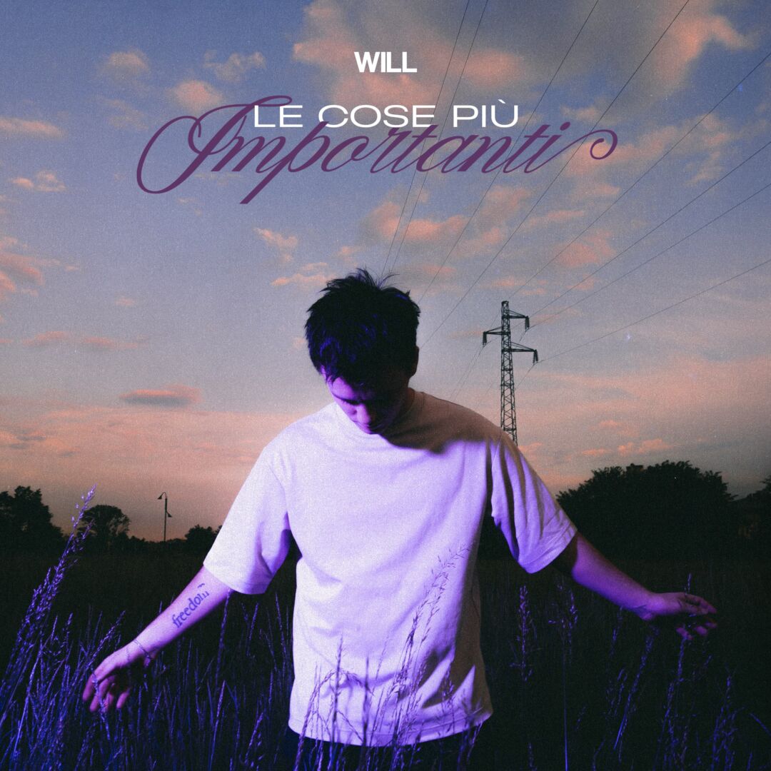 Le cose più importanti: il brano di Will a Sanremo Giovani